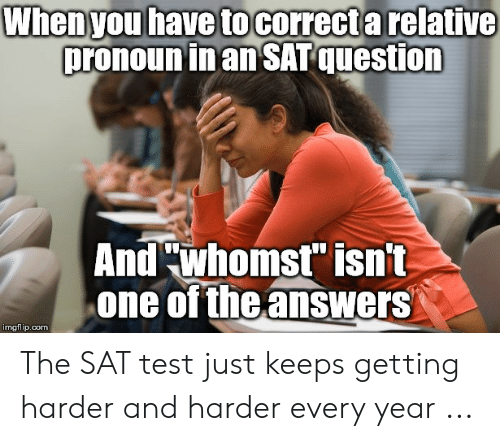 The 30 Best SAT Memes to Get You Through Test Prep