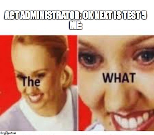 21 Delightful ACT Memes